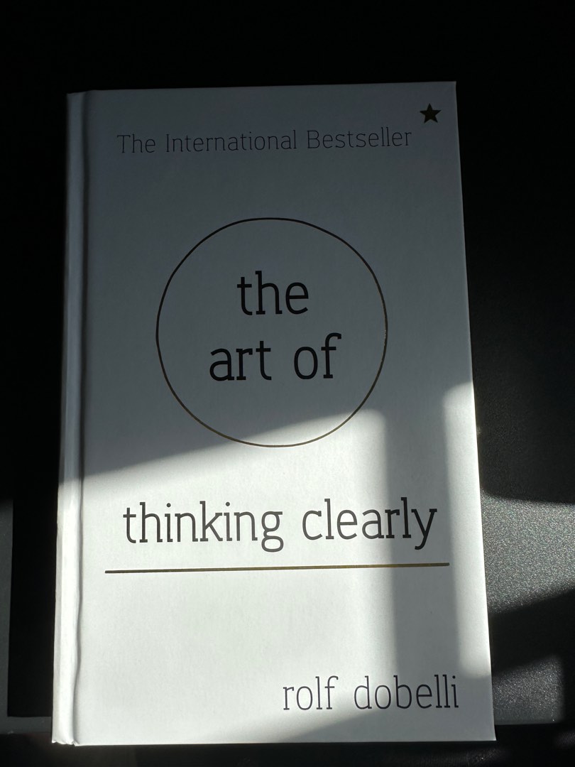 The Art of Thinking Clearly, Hobbies & Toys, Books & Magazines, Fiction ...