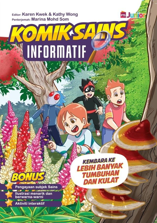 KOMIK SAINS INFORMATIF : KEMBARA KE LEBIH BANYAK TUMBUHAN DAN KULAT ...