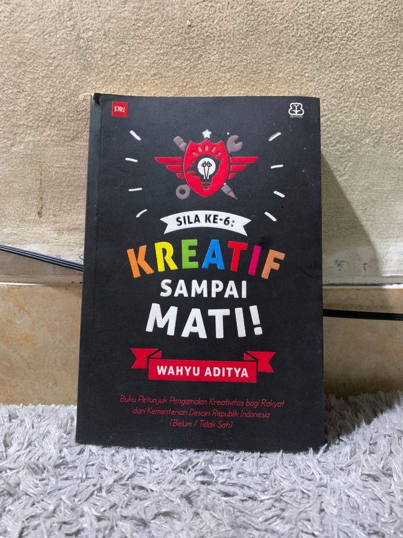 Buku Second: Sila ke-6 Kreatif Sampai Mati, Buku & Alat Tulis, Buku di Carousell