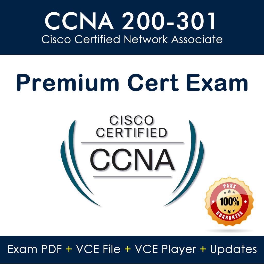 Cisco 200-301 CCNA Exam in PDF + VCE + VCE Player - MAY 2023 Updated ...