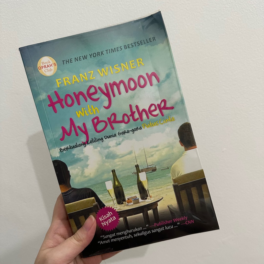 Honeymoon with My Brother [Bertualang Keliling Dunia Gara-gara Putus ...