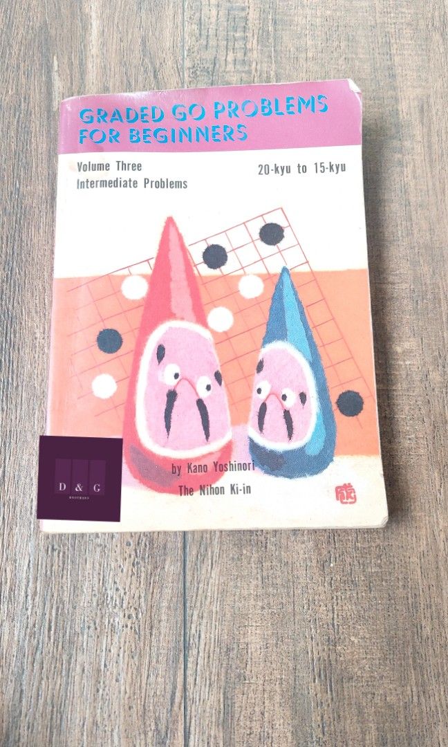 PRELOVED BUKU GRADED GO PROBLEMS FOR BEGINNERS BY KANO YOSHINORI, Buku ...