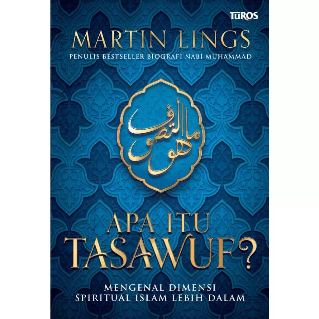 Apa Itu Tasawuf? - Martin Lings ( Edisi Bahasa Indonesia), Hobbies & Toys, Books & Magazines ...