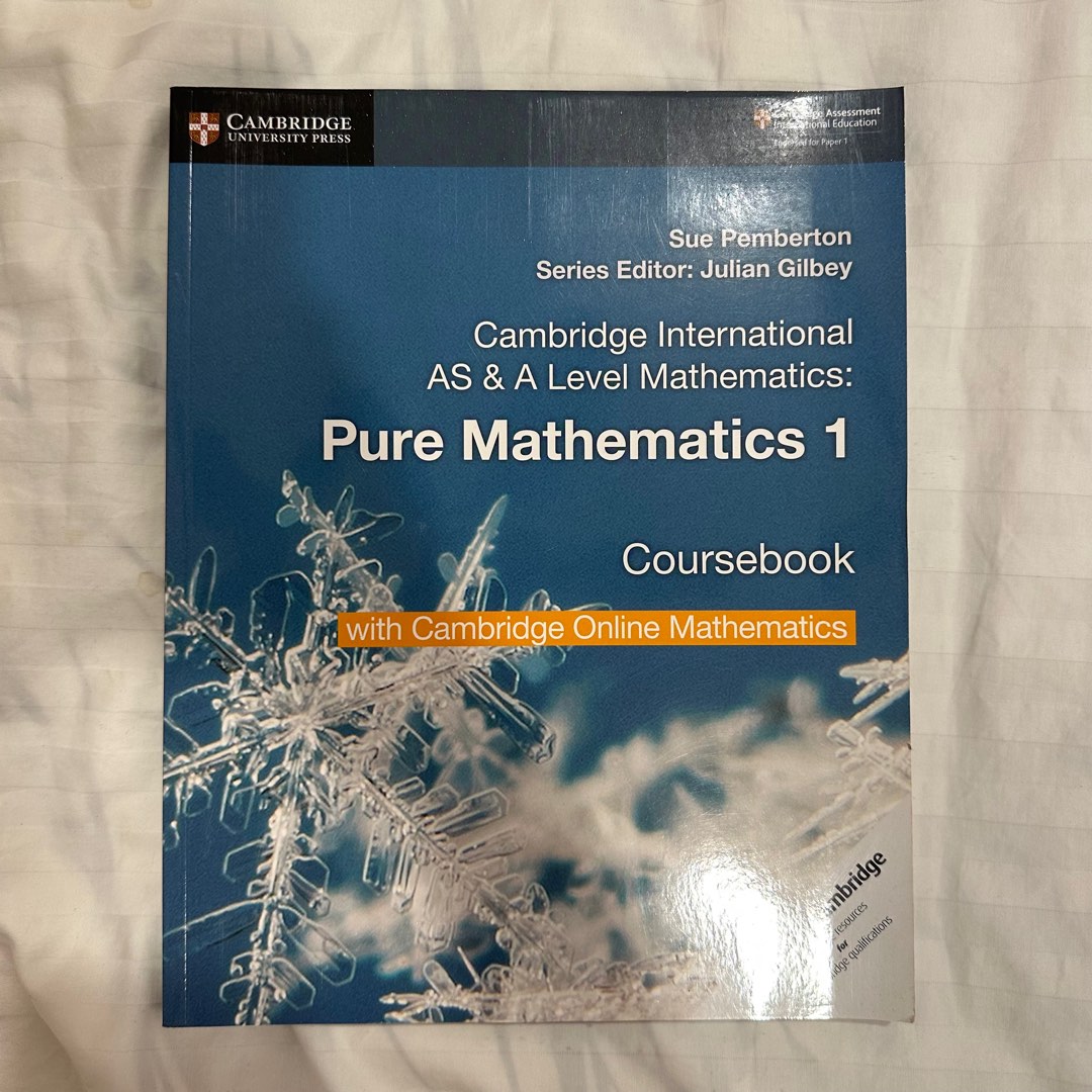 Cambridge International AS & A Level Mathematics: Pure Mathematics 1 ...
