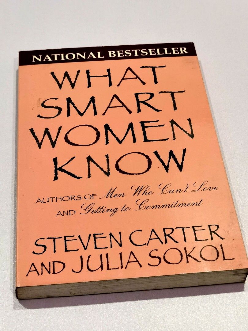 What Smart Women Know Book By Steven Carter Julia Sokol, Hobbies & Toys ...