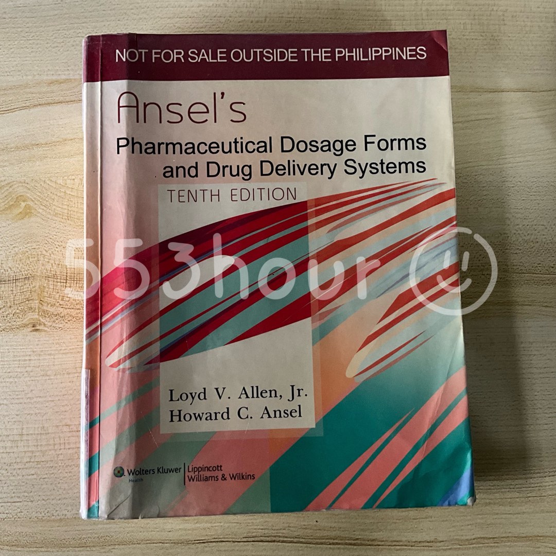 Ansel’s Pharmaceutical Dosage Forms and Drug Delivery Systems (10th ed ...