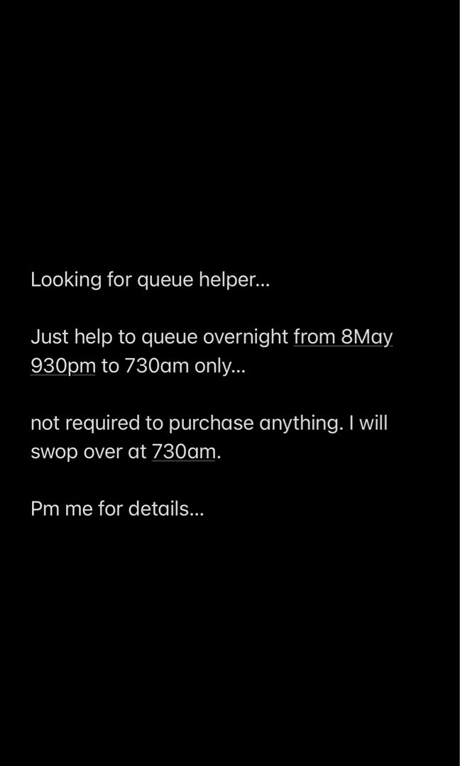 Adhoc queue helper needed, Bulletin Board, Looking For on Carousell