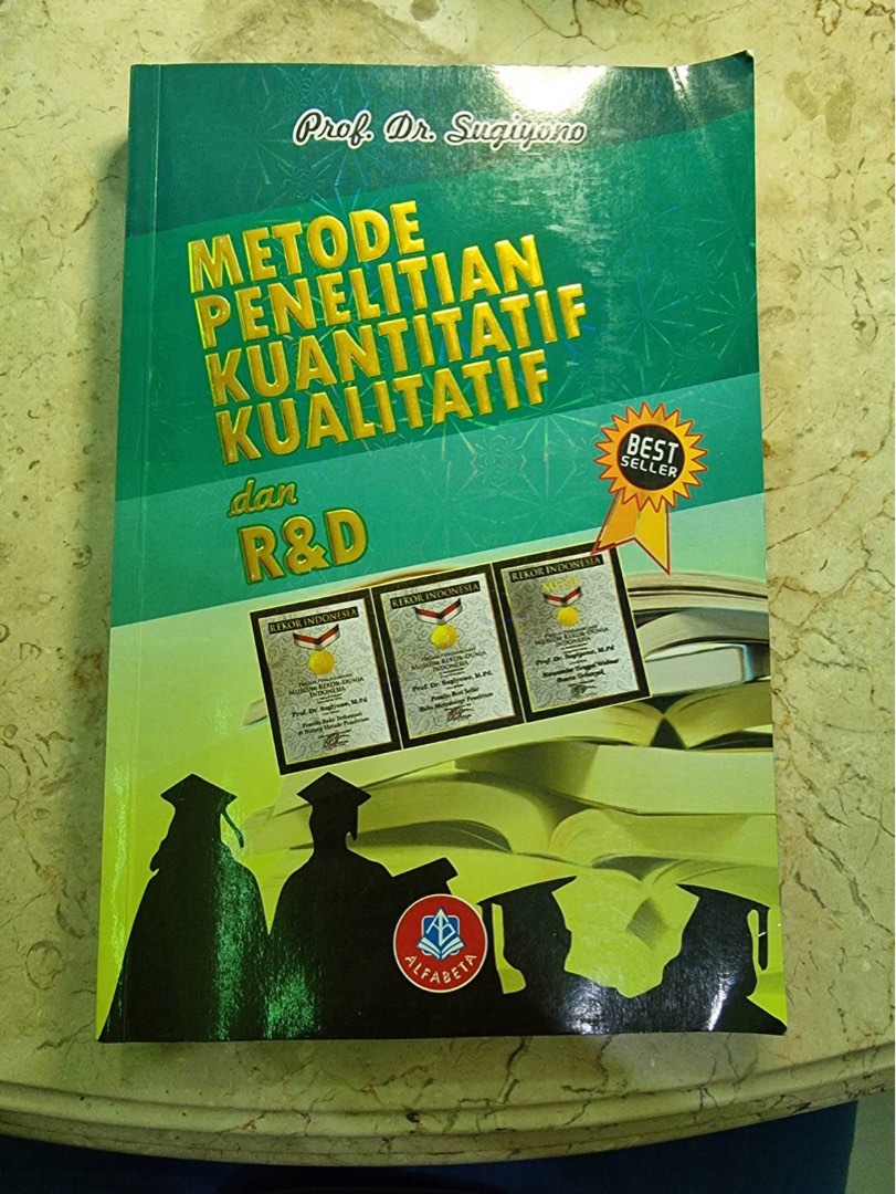 Buku Metode Penelitian Kuantitatif Kualitatif dan R&D by Prof. Dr ... Buku Metode Penelitian Kuantitatif Kualitatif dan R&D by Prof. Dr ...