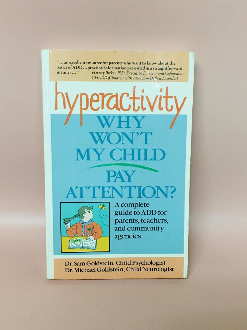 Hyperactivity - Why Won't My Child Pay Attention?, Hobbies & Toys ...