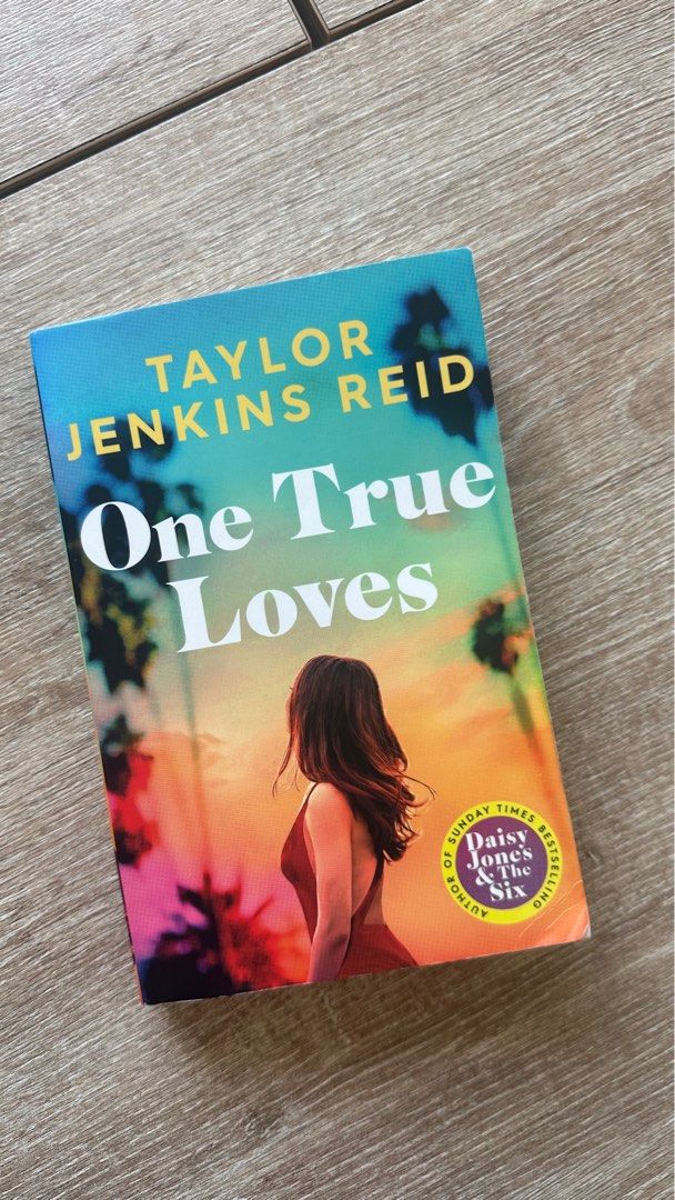 One True Loves by Taylor Jenkins Reid, 興趣及遊戲, 書本 & 文具, 小說 & 故事書 - Carousell