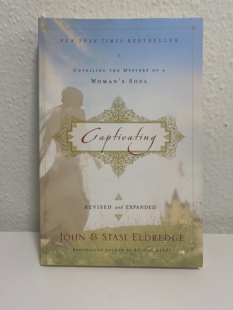 Captivating. John & Stasi Eldredge, Hobbies & Toys, Books & Magazines ...