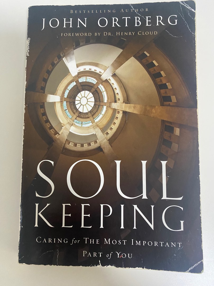 Soul Keeping by John Ortberg, Hobbies & Toys, Books & Magazines, Religion Books on Carousell