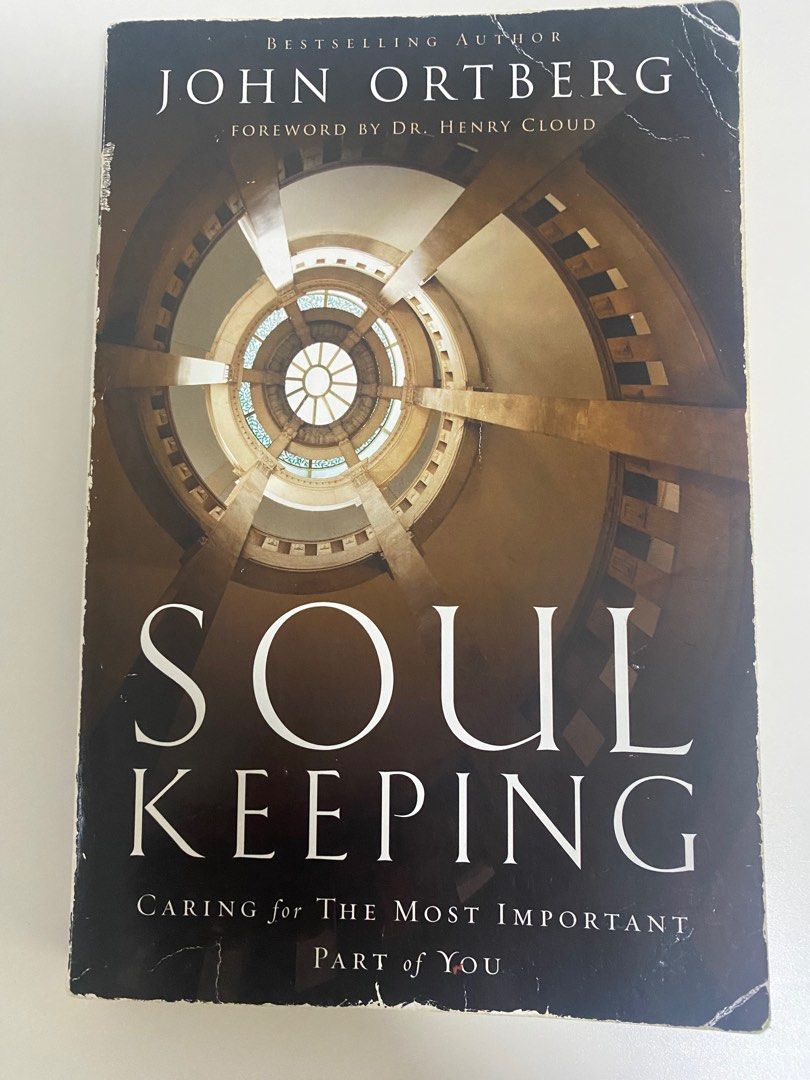 Soul Keeping by John Ortberg, Hobbies & Toys, Books & Magazines, Religion Books on Carousell