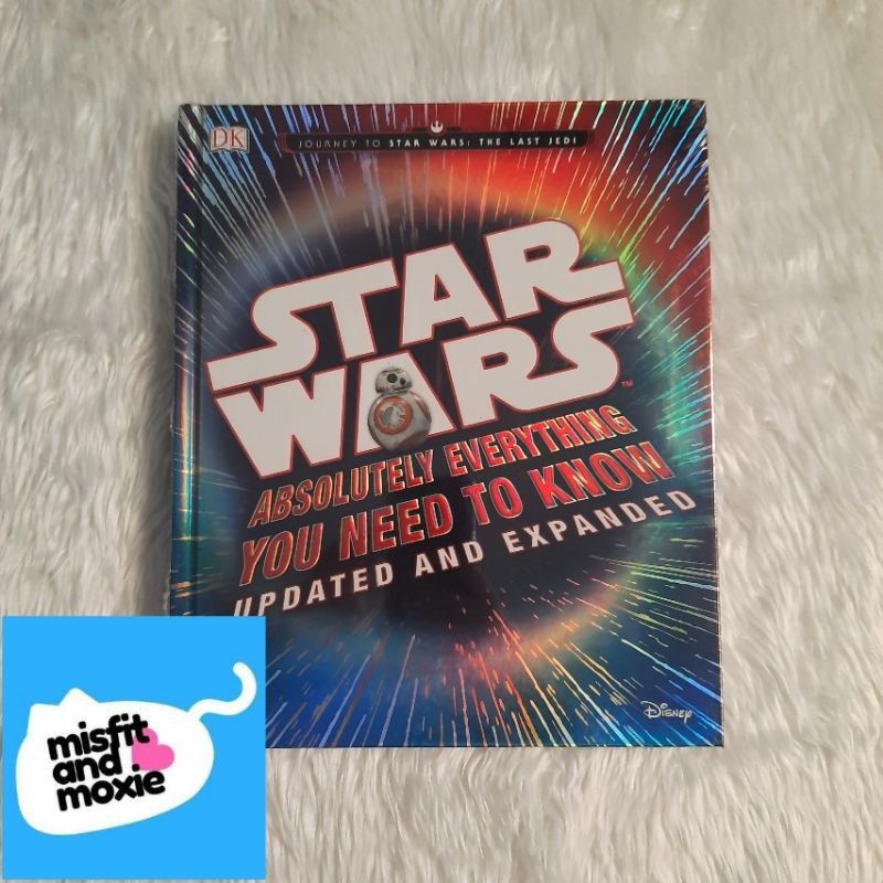 Star Wars Absolutely Everything You Need to Know Book, Hobbies & Toys ...