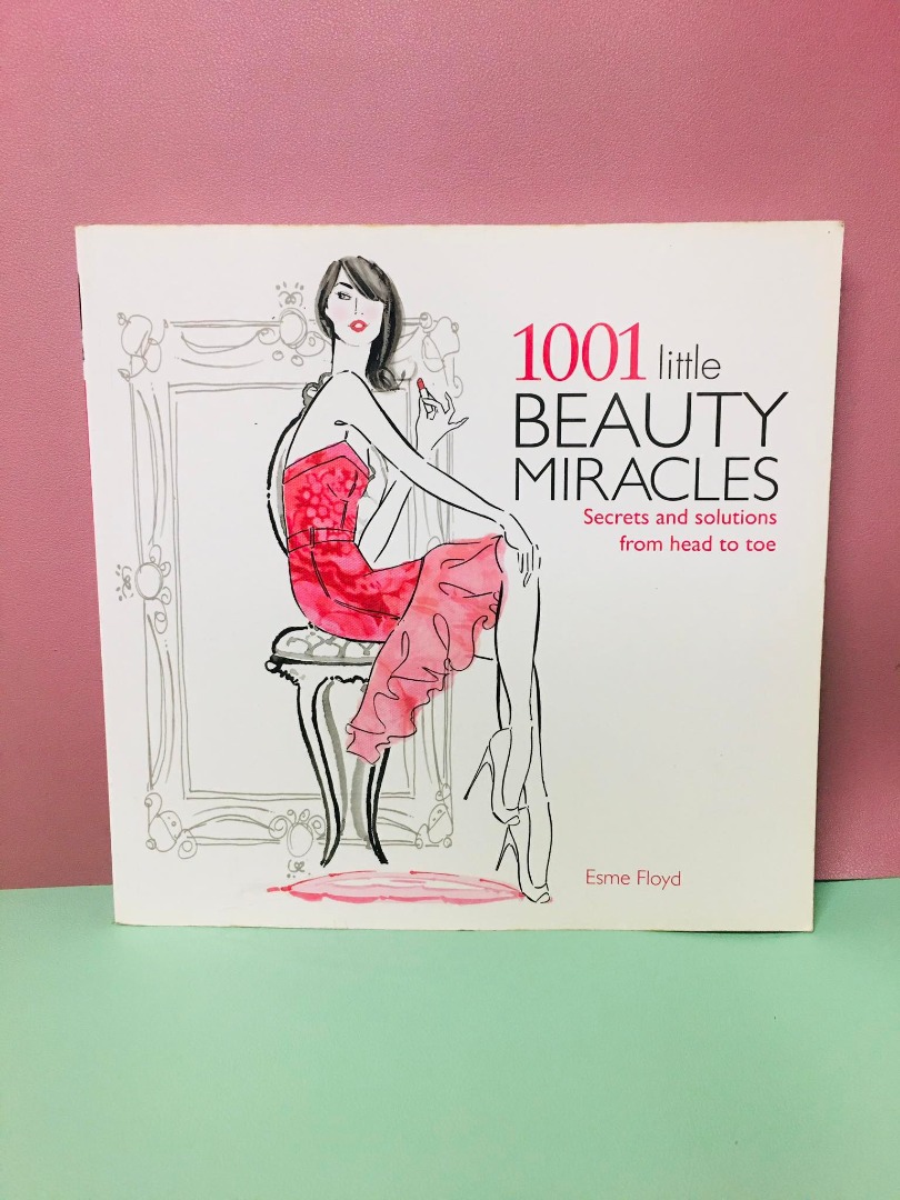 1001 Little Beauty Miracles - Secrets and Solutions From Head To Toe on ...