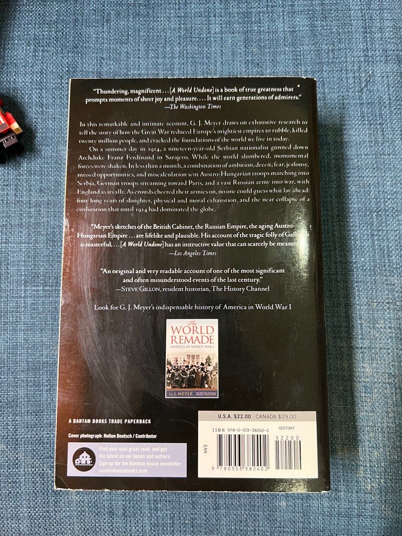 A world undone the story of the Great War 1914-1918 by G. j. Meyer ...