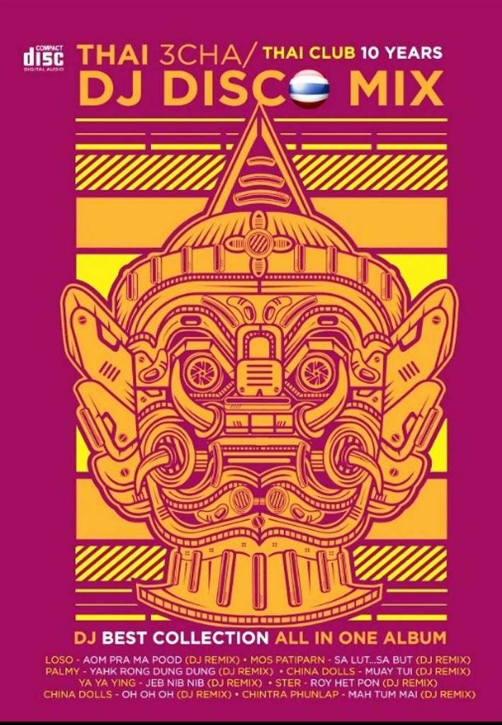 Thai DJ Disco Mix 2CD 3Cha Thai Club 10 Years 40 Thailand Clubbing Hits ...