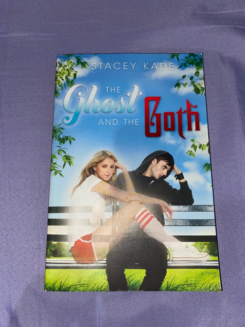 The Ghost and The Goth - Stacey Kade, Hobbies & Toys, Books & Magazines, Fiction & Non-Fiction ...