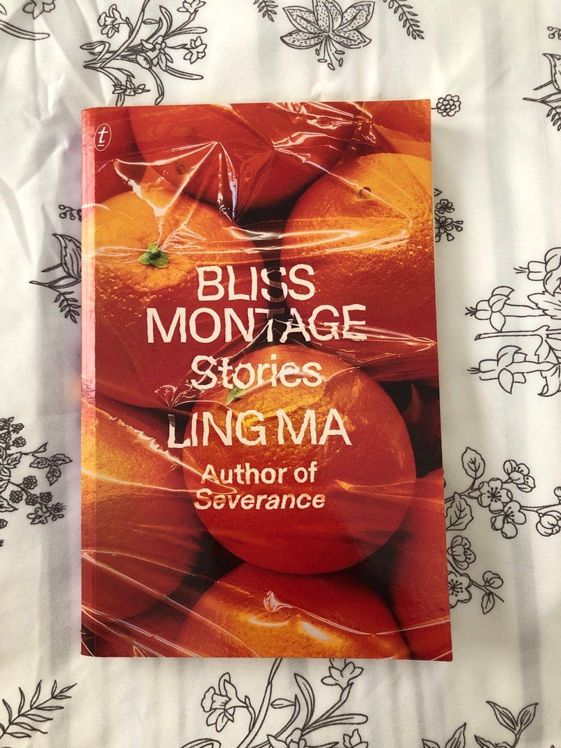 Ling Ma - BLISS MONTAGE, Hobbies & Toys, Books & Magazines, Fiction ...