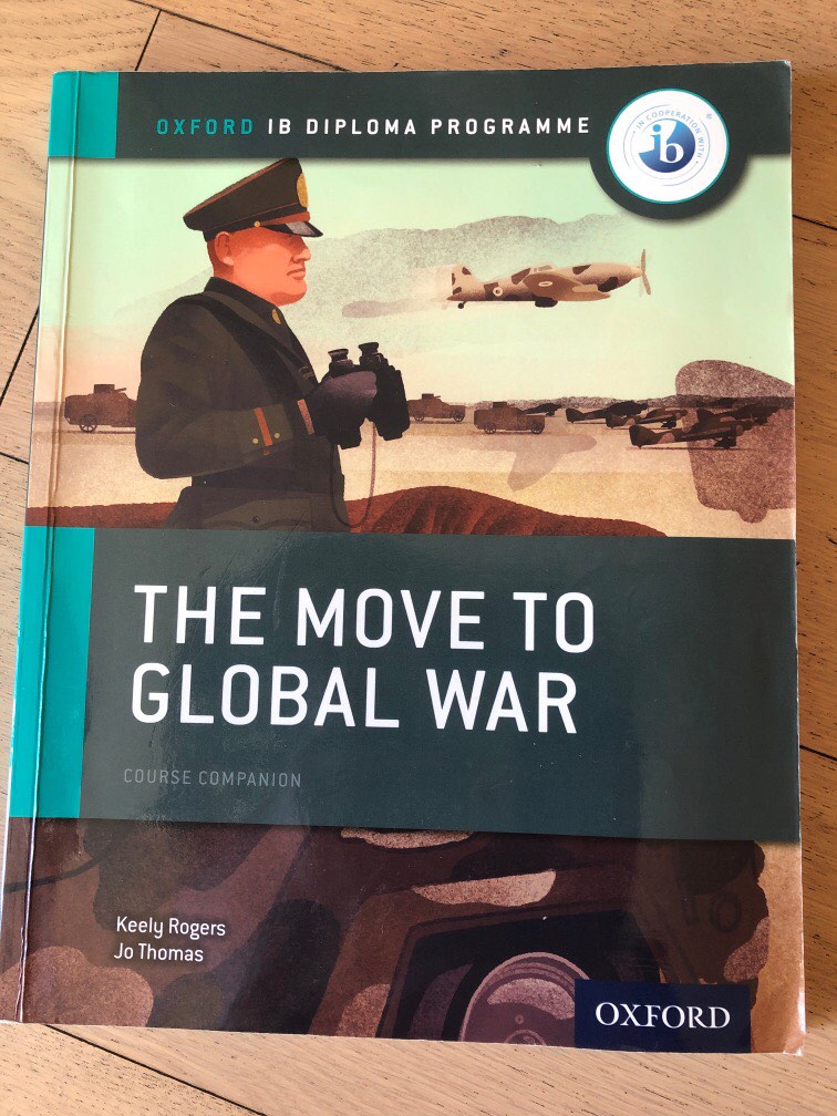 IB History The Move to Global War, 興趣及遊戲, 書本 & 文具, 教科書 - Carousell IB History The Move to Global War, 興趣及遊戲, 書本 & 文具, 教科書 - Carousell