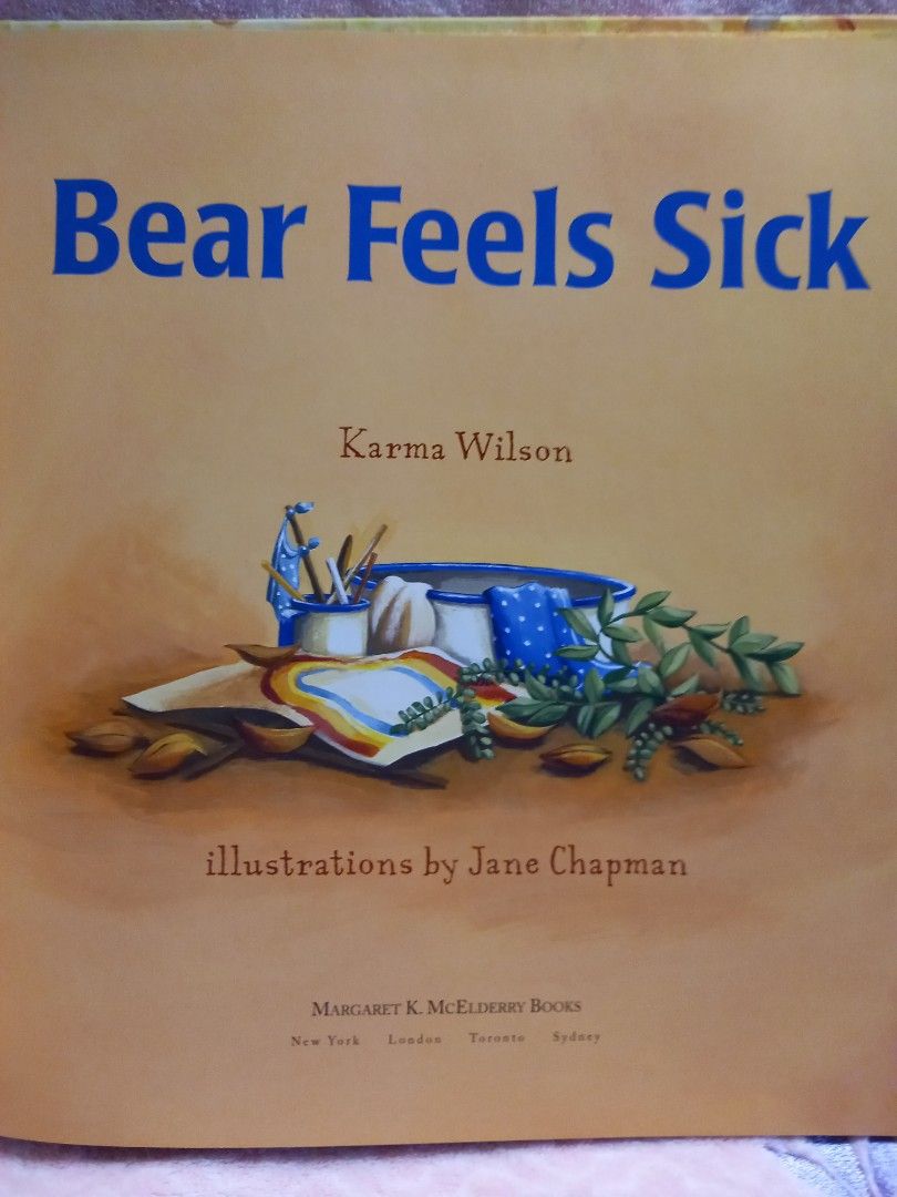 Bear Feels Sick Big Hardbound book by Karma Wilson and Jane Chapman on ...