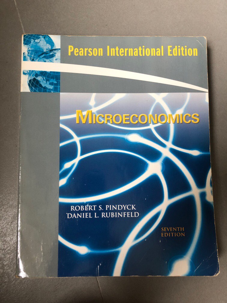 Microeconomics (7th Edition) by Pindyck & Rubinfeld for NUS BMA5110 ...