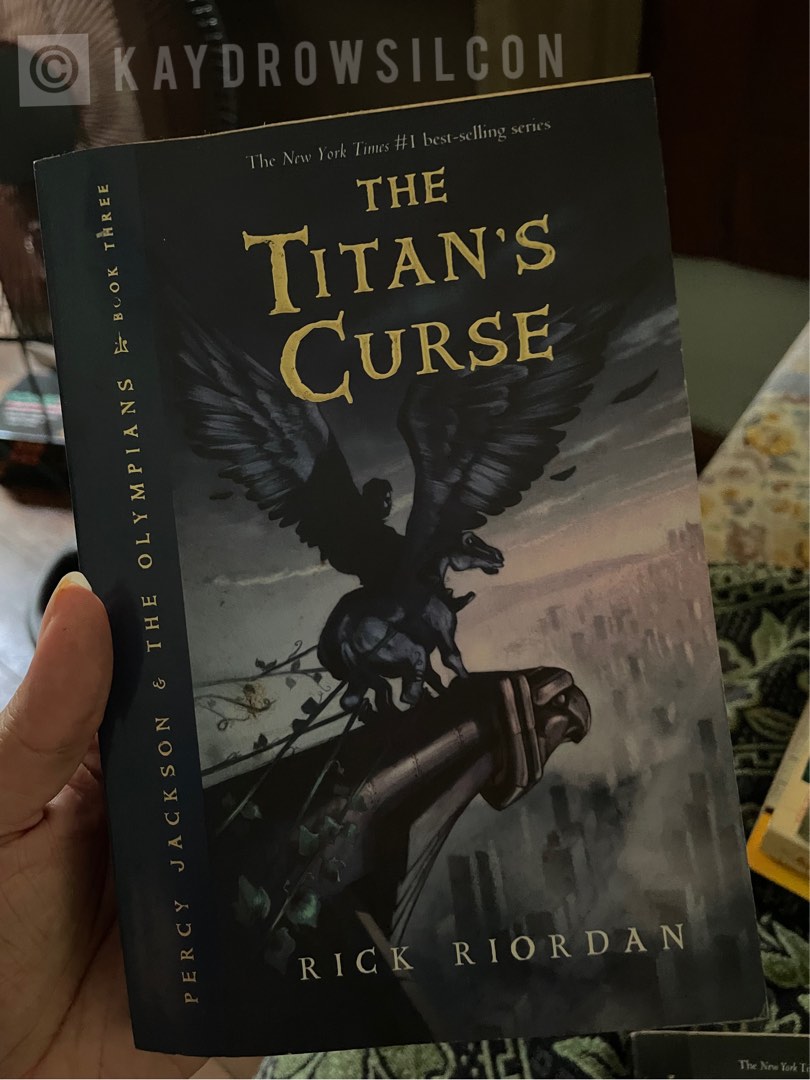 The Titan’s Curse by Rick Riordan (Book 3 of the Percy Jackson and the ...