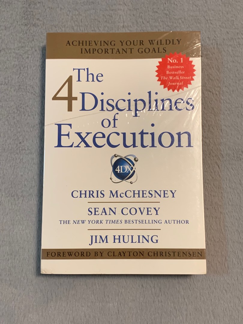 4DX: The 4 Disciplines of Execution (book by Sean Covey et. al.) on ...