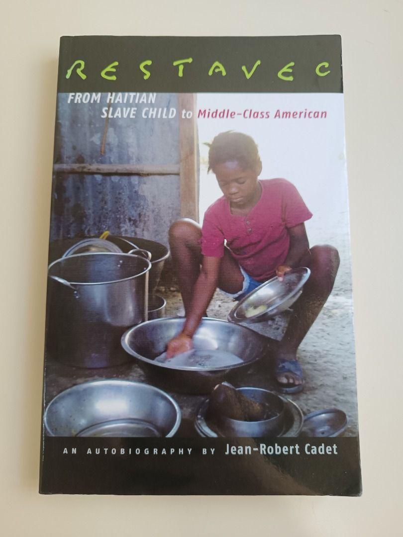 Restavec: From Haitian Slave Child to Middle-Class American by Jean ...