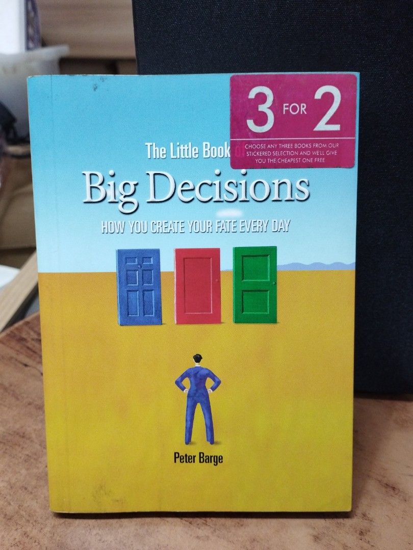 (ENG) The Little Book Of Big Decisions : How You Create Your Fate Every ...