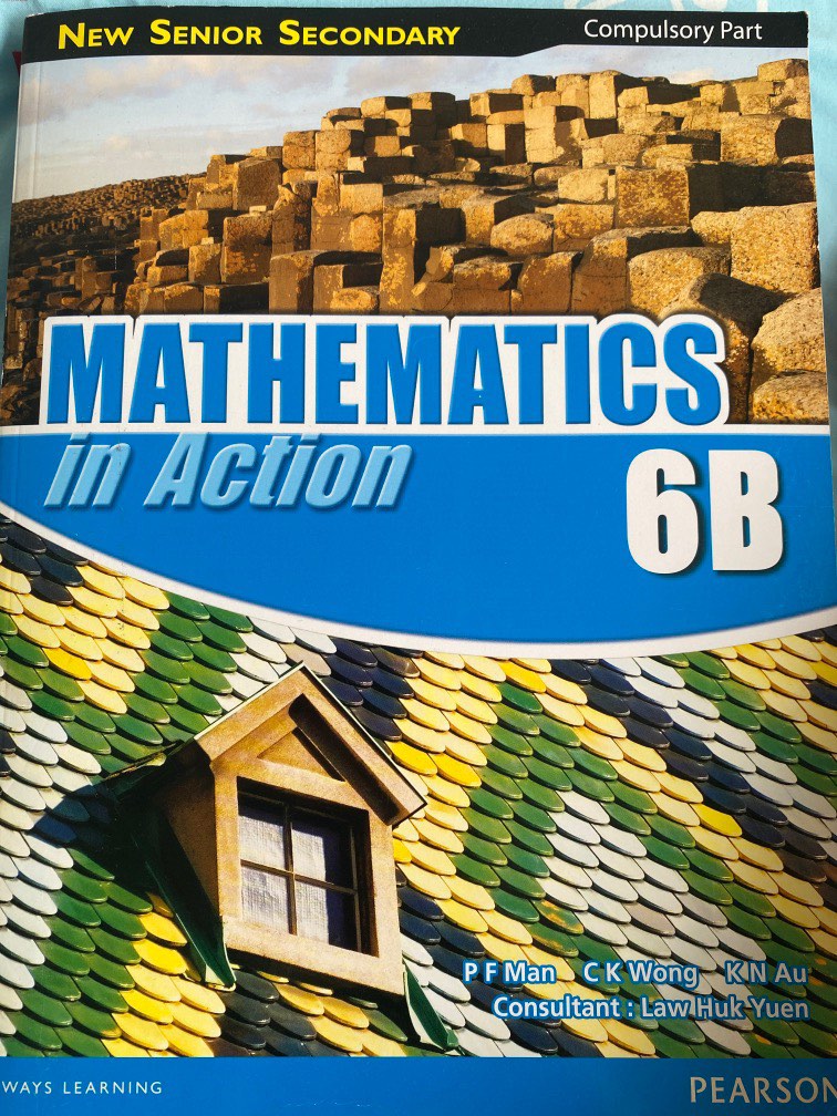 Mathematics In Action 6B(compulsory part) HKDSE數學 必買, 興趣及遊戲, 書本 & 文具, 教科書 - Carousell
