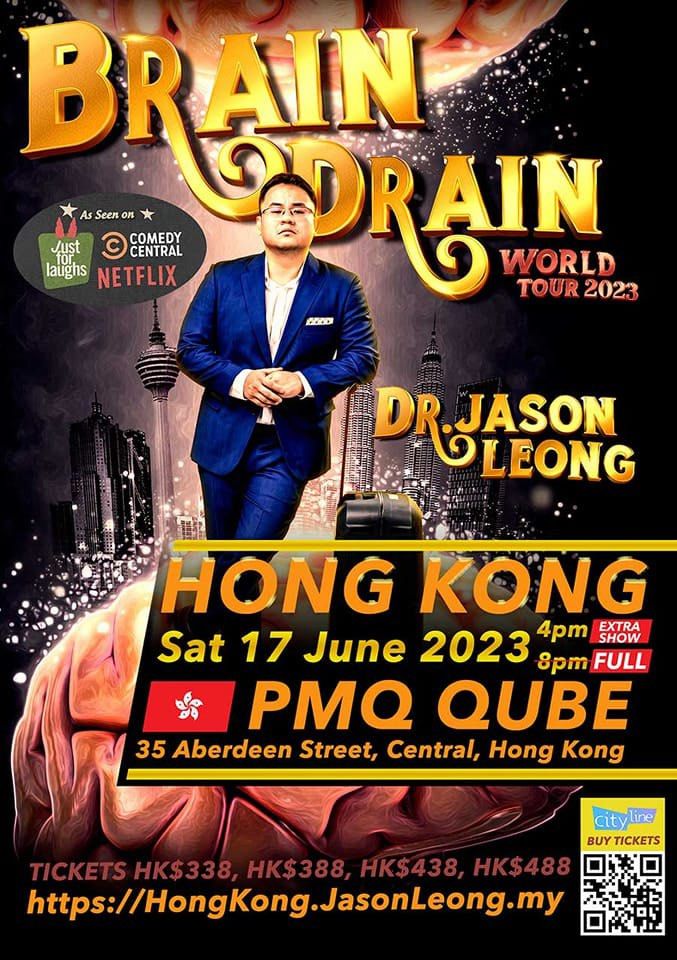 Dr Jason Leong: BRAIN DRAIN WORLD TOUR in Hong Kong 2023 | Stand Up ...