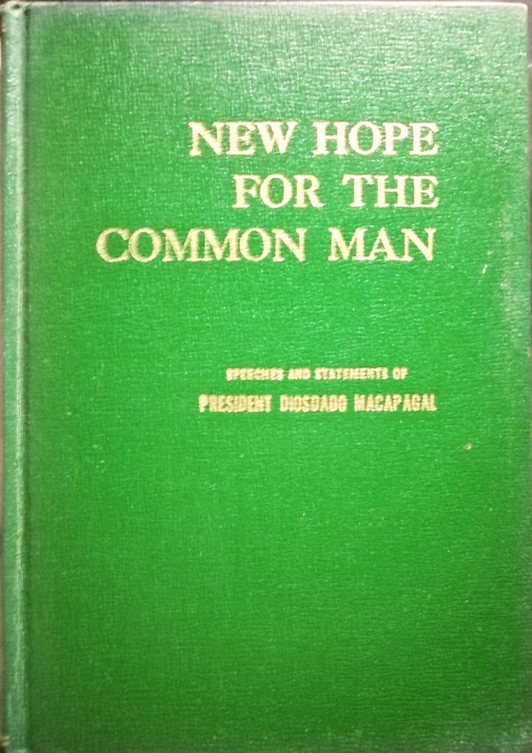 (EXTREMELY RARE) 1962 Diosdado Macapagal's New Hope for the Common Man ...