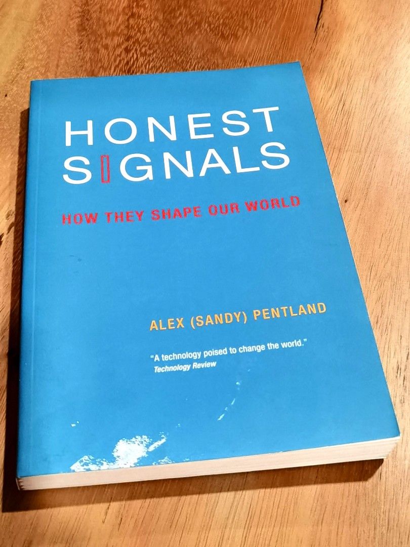 Honest Signals How They Shape Our World Technology Book By Alex Sandy ...