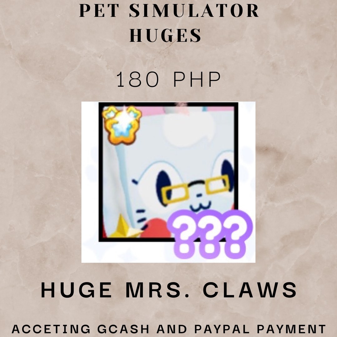 Pet Simulator X | Huge Mrs. Claws on Carousell