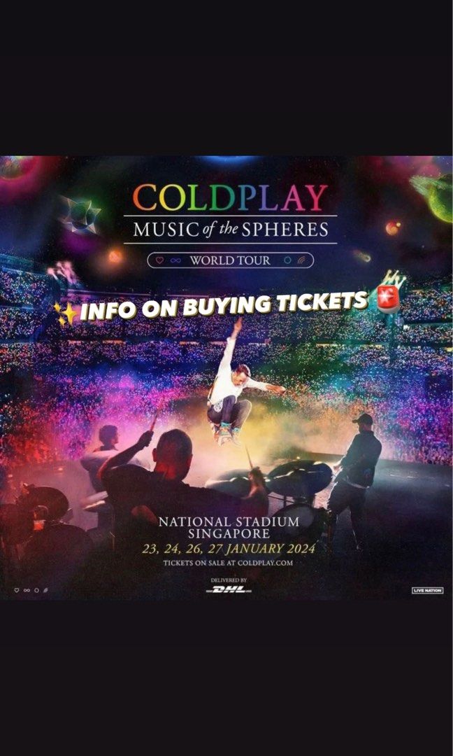INFO GUIDE: COLDPLAY Singapore Concert Tickets Guide, Tickets ...