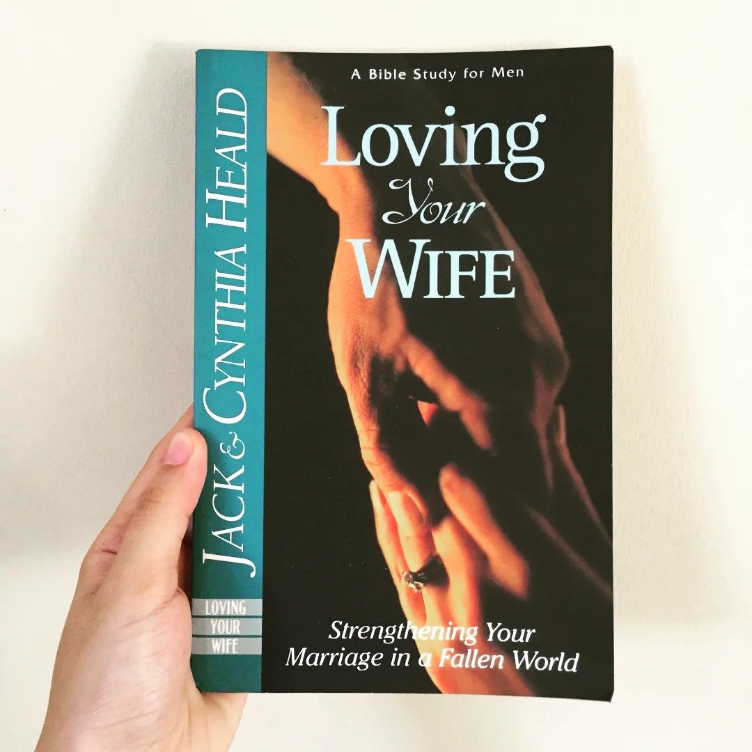 Loving Your Wife: Strengthening Your Marriage on Carousell Loving Your Wife: Strengthening Your Marriage on Carousell