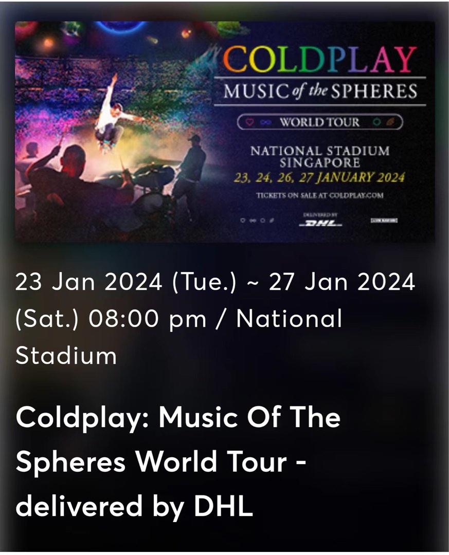 Coldplay Singapore Concert Ticket, Tickets & Vouchers, Event Tickets on ...