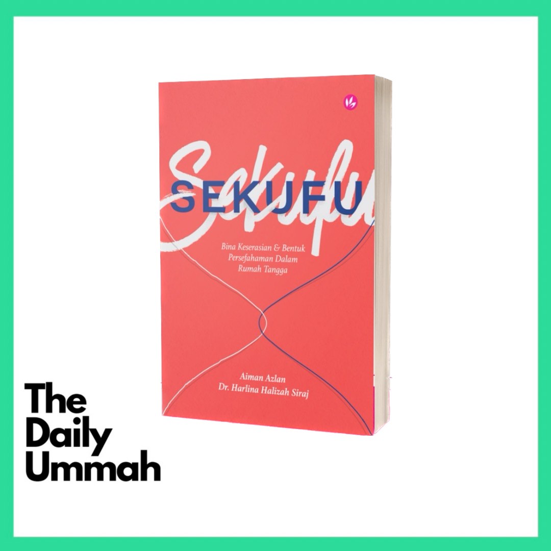 SEKUFU: Bina Keserasian & Bentuk Persefahaman Dalam Rumah Tangga by Aiman Azlan & Dr Harlina ...