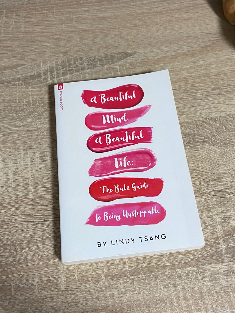 a Beautiful Mind a Beautiful Life: The Bubz Guide to Being Unstoppable ...