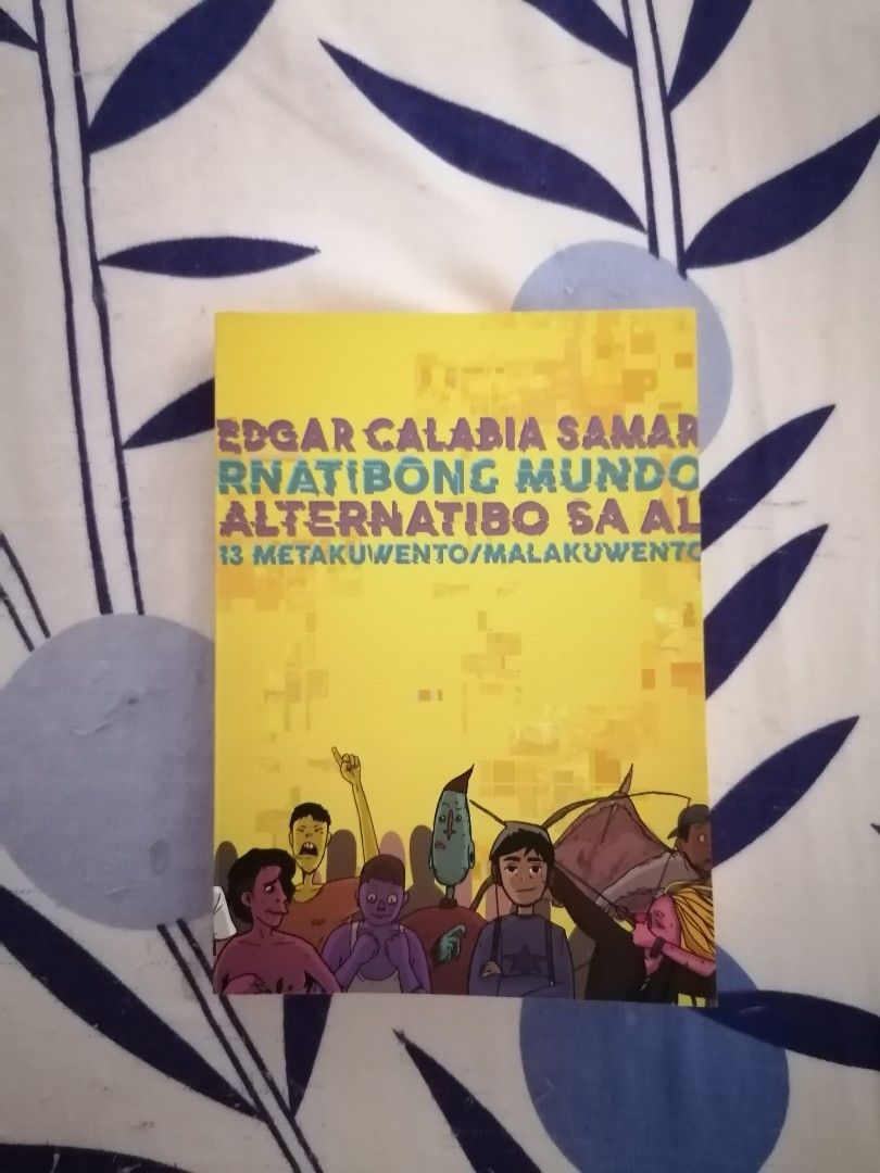 Alternatibo sa Alternatibong Mundo by Edgar Calabia Samar, Hobbies ...