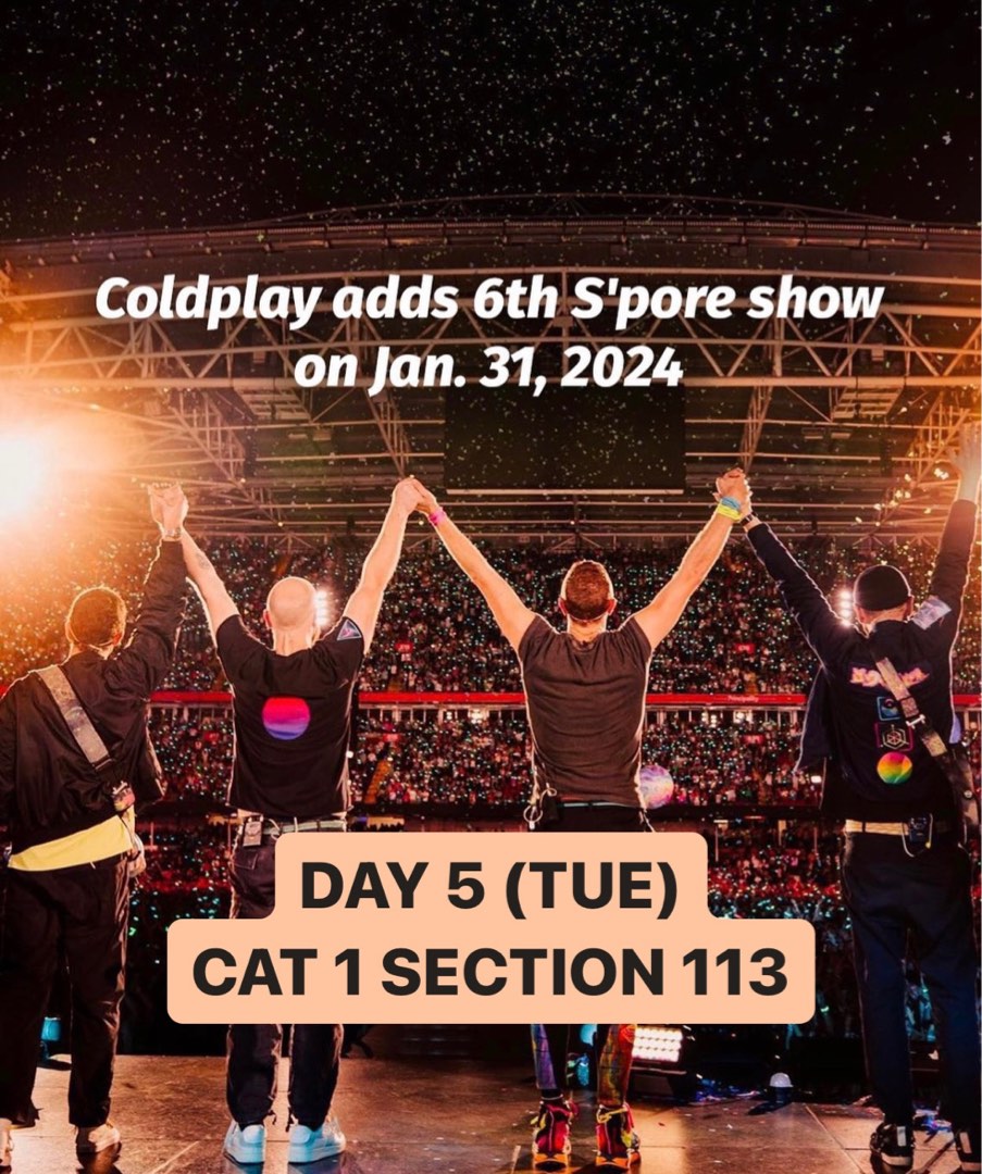 COLDPLAY CAT 1 TICKETS DAY 5 TICKETS 30 JAN TUESDAY SECTION 113 *SIDE ...