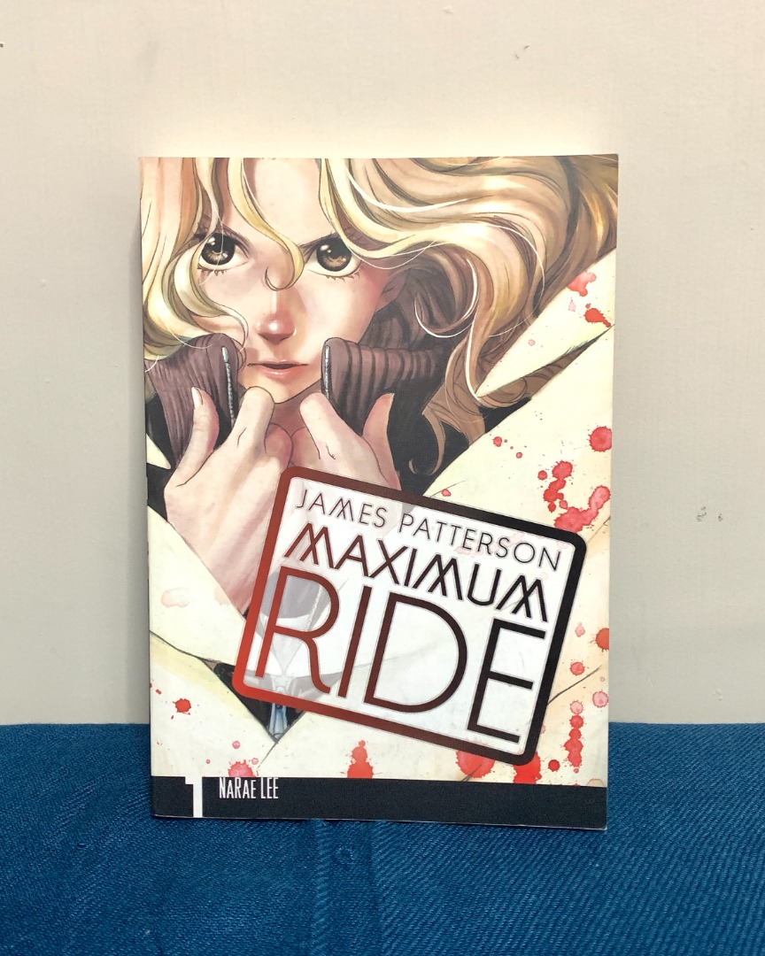 Maximum Ride Volume 1 by James Patterson, Narae Lee, Hobbies & Toys ...