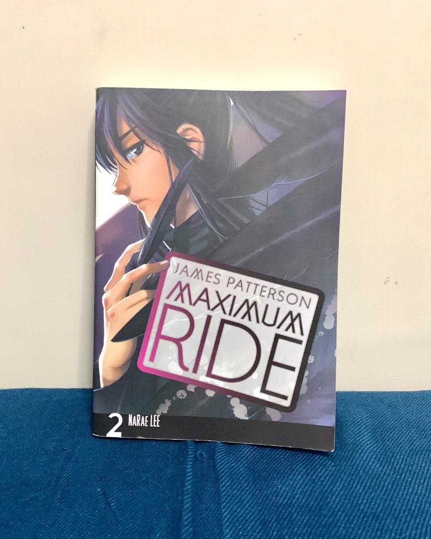 Maximum Ride Volume 2 by James Patterson, Narae Lee on Carousell
