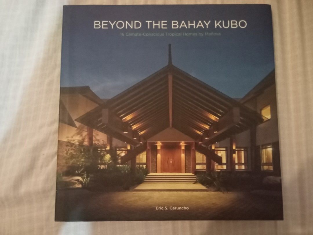 Beyond the Bahay Kubo - Architecture Book, Hobbies & Toys, Books ...