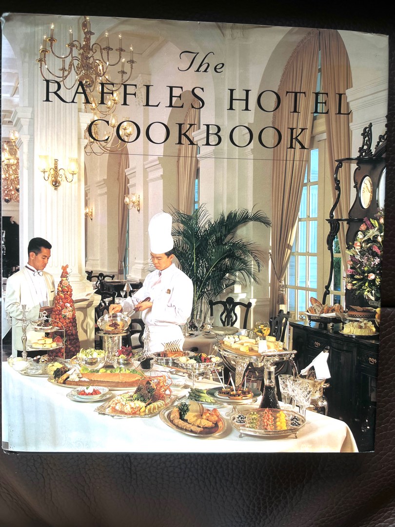 The Raffles Hotel Cookbook, Hobbies & Toys, Books & Magazines, Fiction ...
