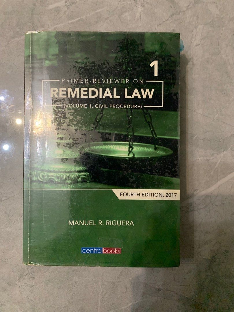 Primer- Reviewer On Remedial Law (Volume 1, Civil Procedure & Volume 2 ...