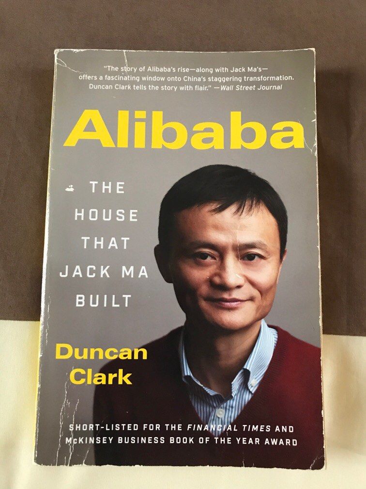 Alibaba : The House That Jack Ma Built by Duncan Clark, Hobbies & Toys ...