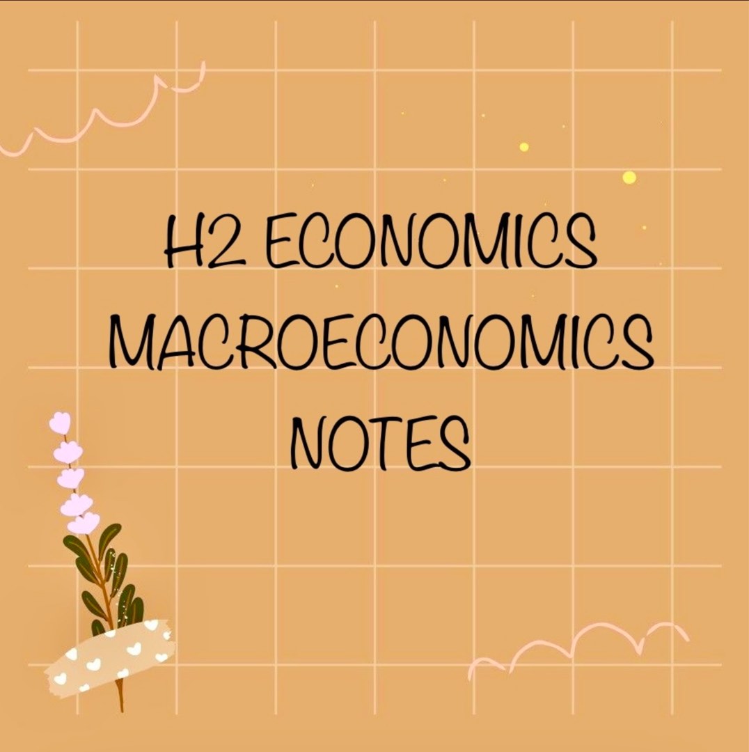H2 ECONOMICS MACROECONOMICS NOTES, Hobbies & Toys, Books & Magazines ...