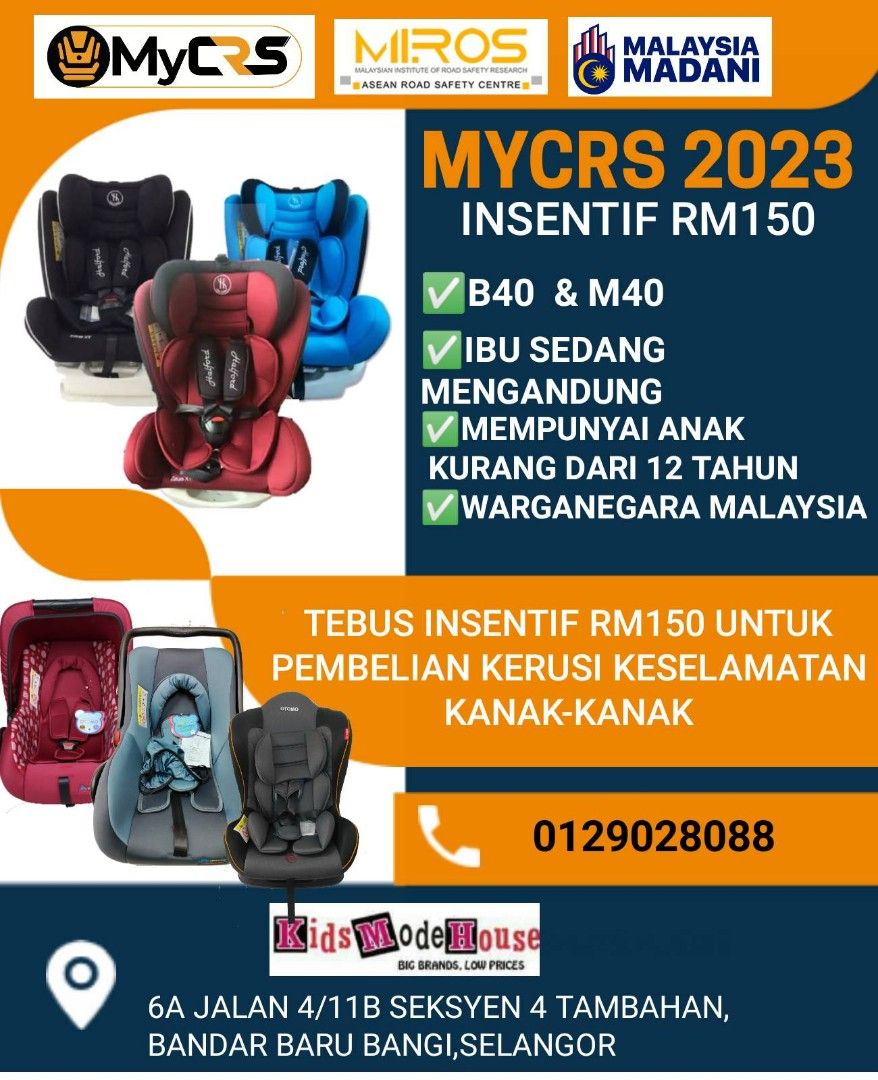 MYCRS 2023 INSENTIF RM150 CARSEAT, Babies & Kids, Going Out, Car Seats ...